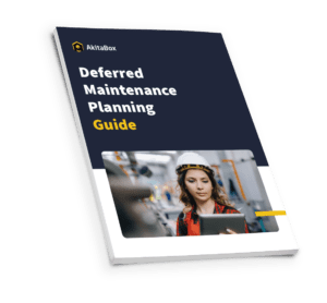Deferred Maintenance Planning Guide – AkitaBox