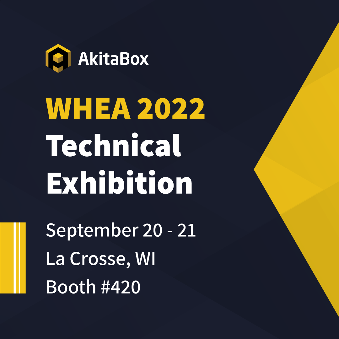 Join AkitaBox at the 2022 WHEA Technical Exhibition – AkitaBox